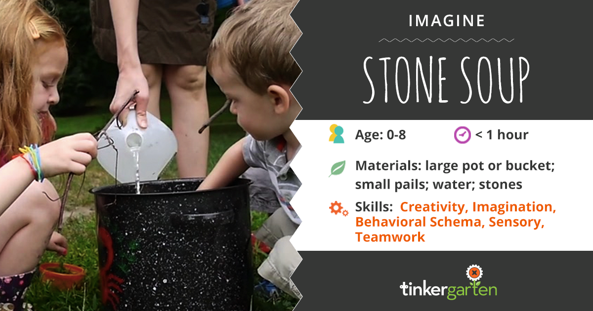 Stone Soup Activity For Kids | Tinkergarten